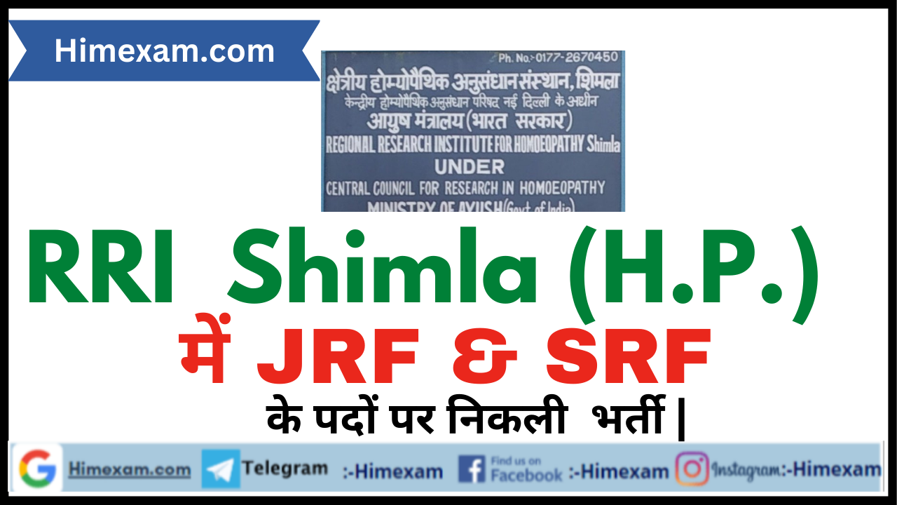 RRI Shimla JRF & SRF Recruitment 2023 - Himexam.com RRI Shimla JRF & SRF Recruitment 2023 - Himexam.com